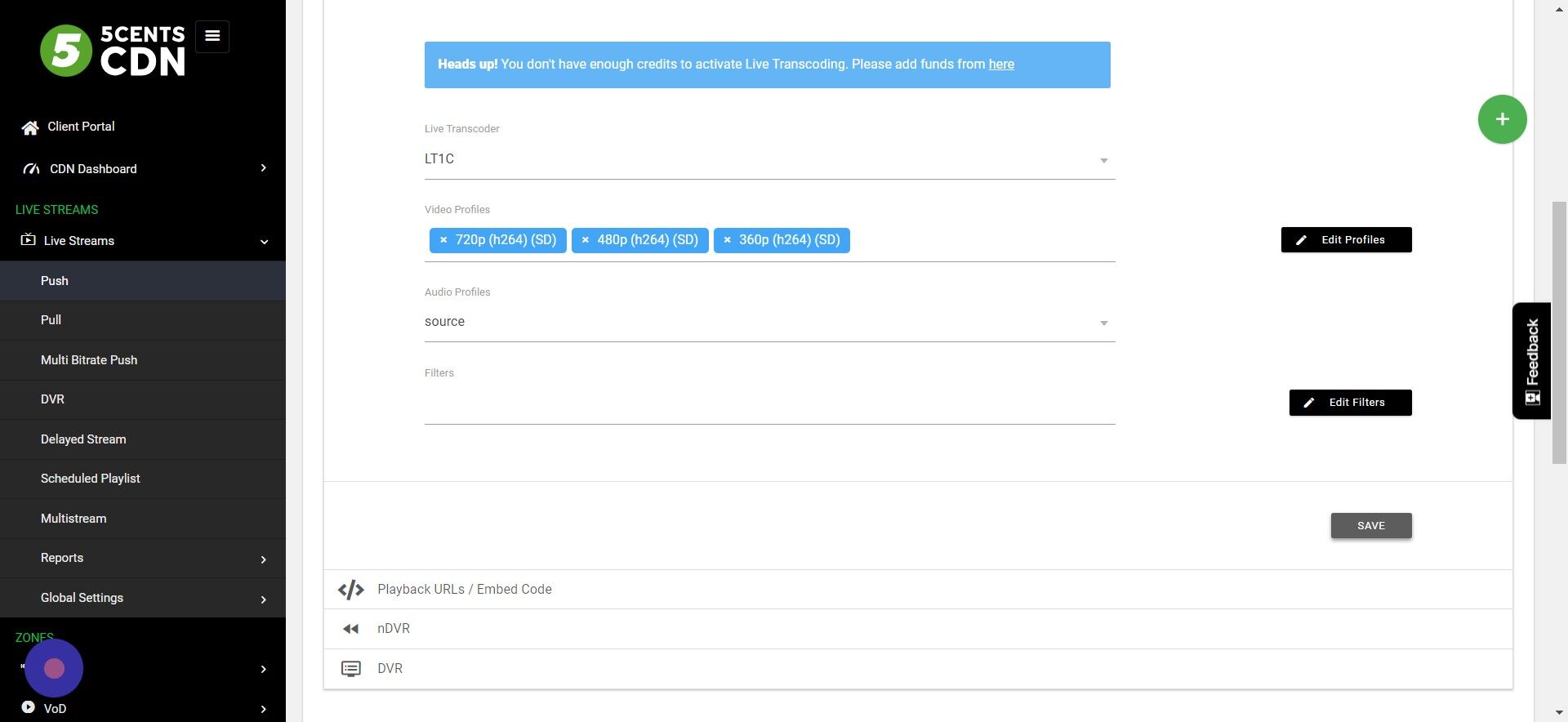What is Live Transcoding Core? How to use it? – 5centsCDN Help Center