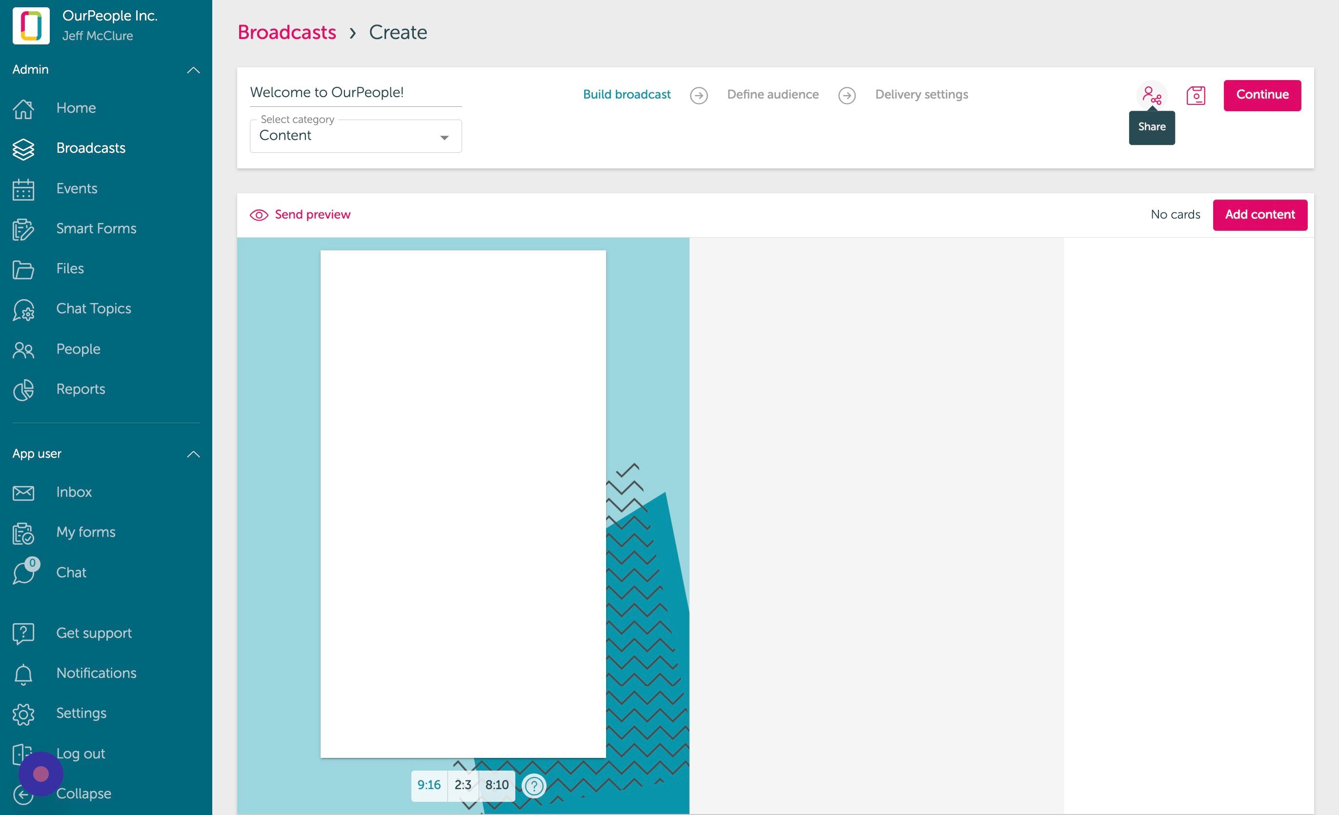 Creating a Broadcast: Building a Broadcast – OurPeople