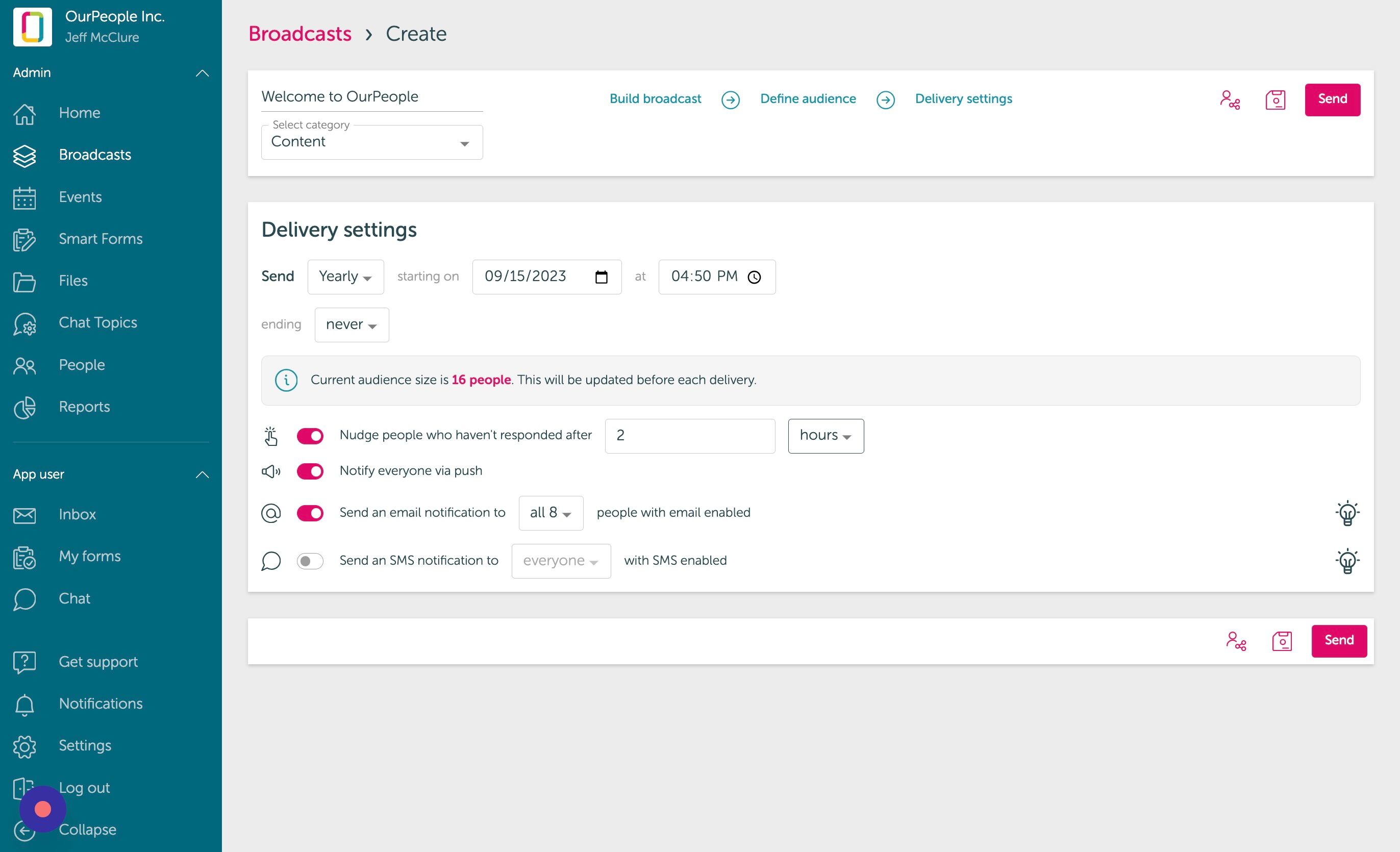 Creating a Broadcast: Delivering your Broadcast – OurPeople